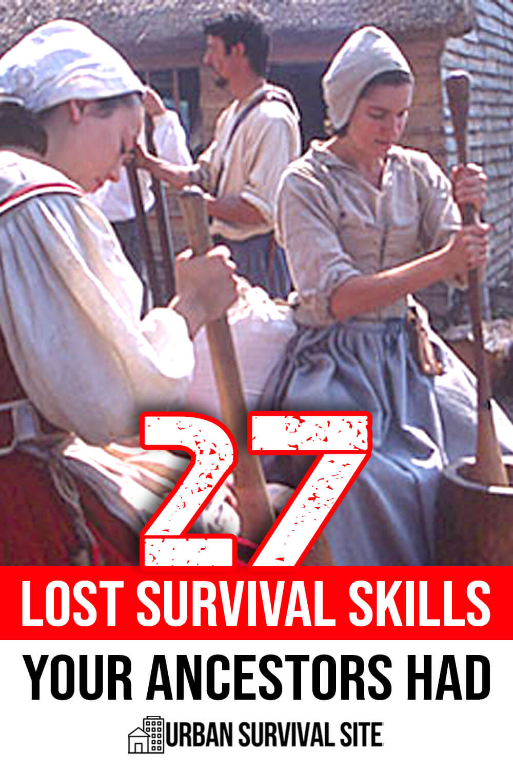27 Lost Survival Skills Your Ancestors Had - Power Puff Protection 27 Lost Survival Skills Your Ancestors Had - Power Puff Protection