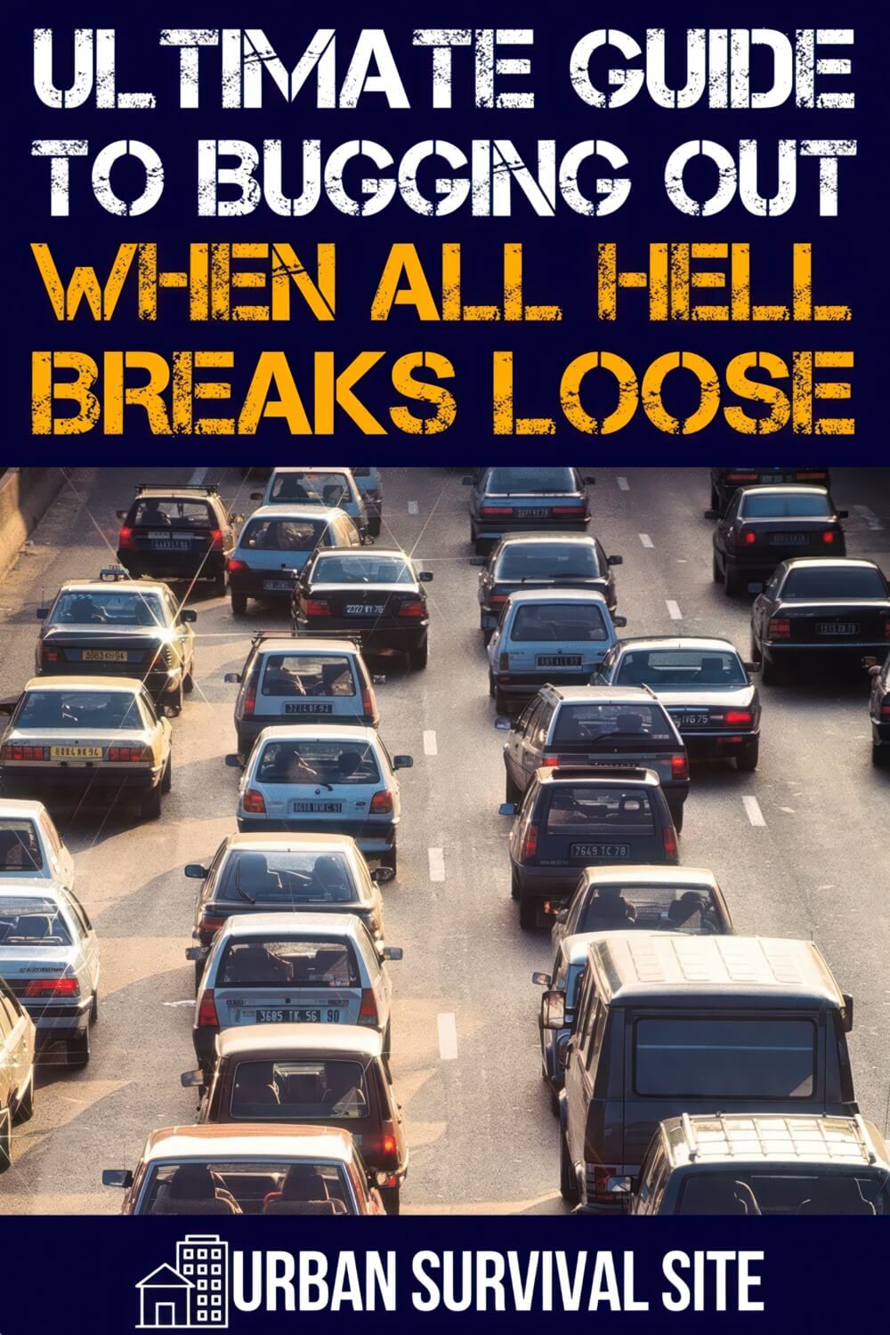 The Ultimate Guide to Bugging Out When All Hell Breaks Loose - Power ...