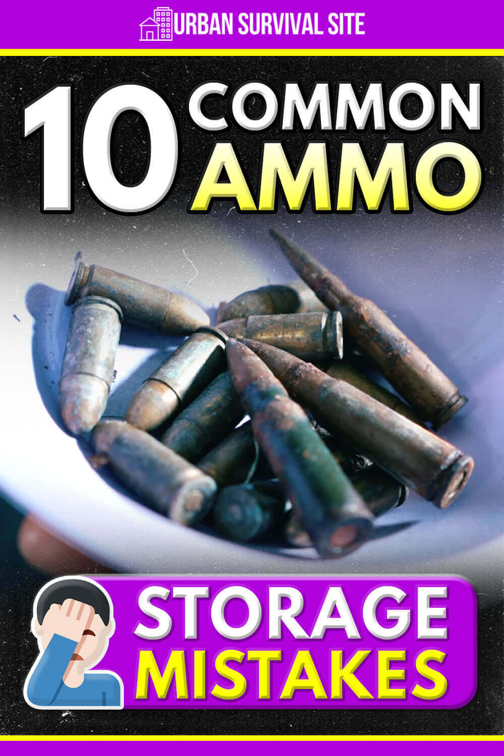 10 Common Ammo Storage Mistakes | Urban Survival Site