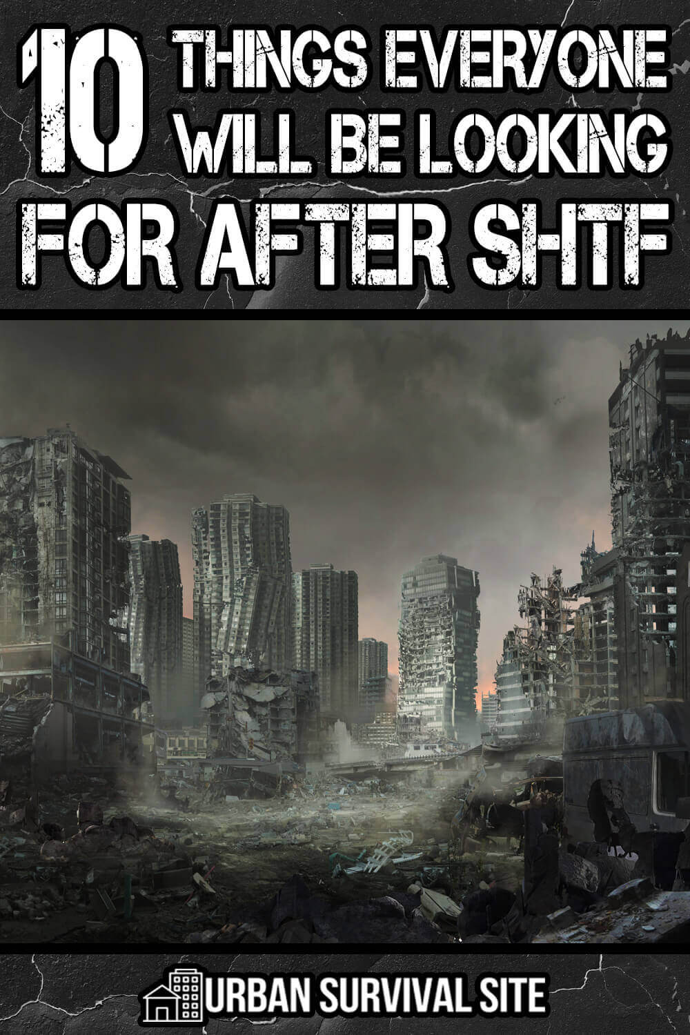 10 Things Everyone Will Be Looking For After The SHTF