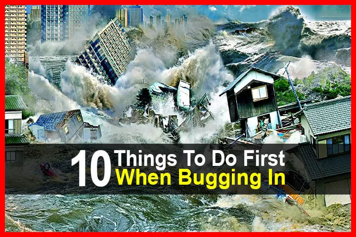 10 Things To Do First When Bugging In