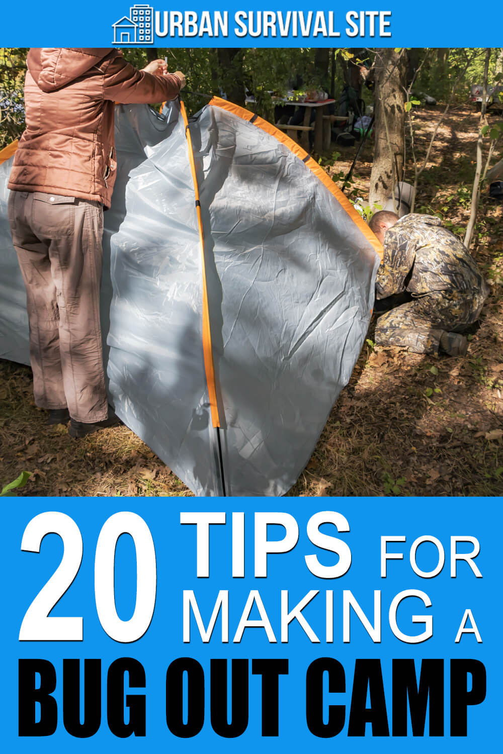 20 Tips for Making a Bug Out Camp | Urban Survival Site