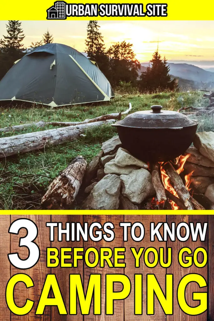 3 Things To Know BEFORE You Go Camping | Urban Survival Site