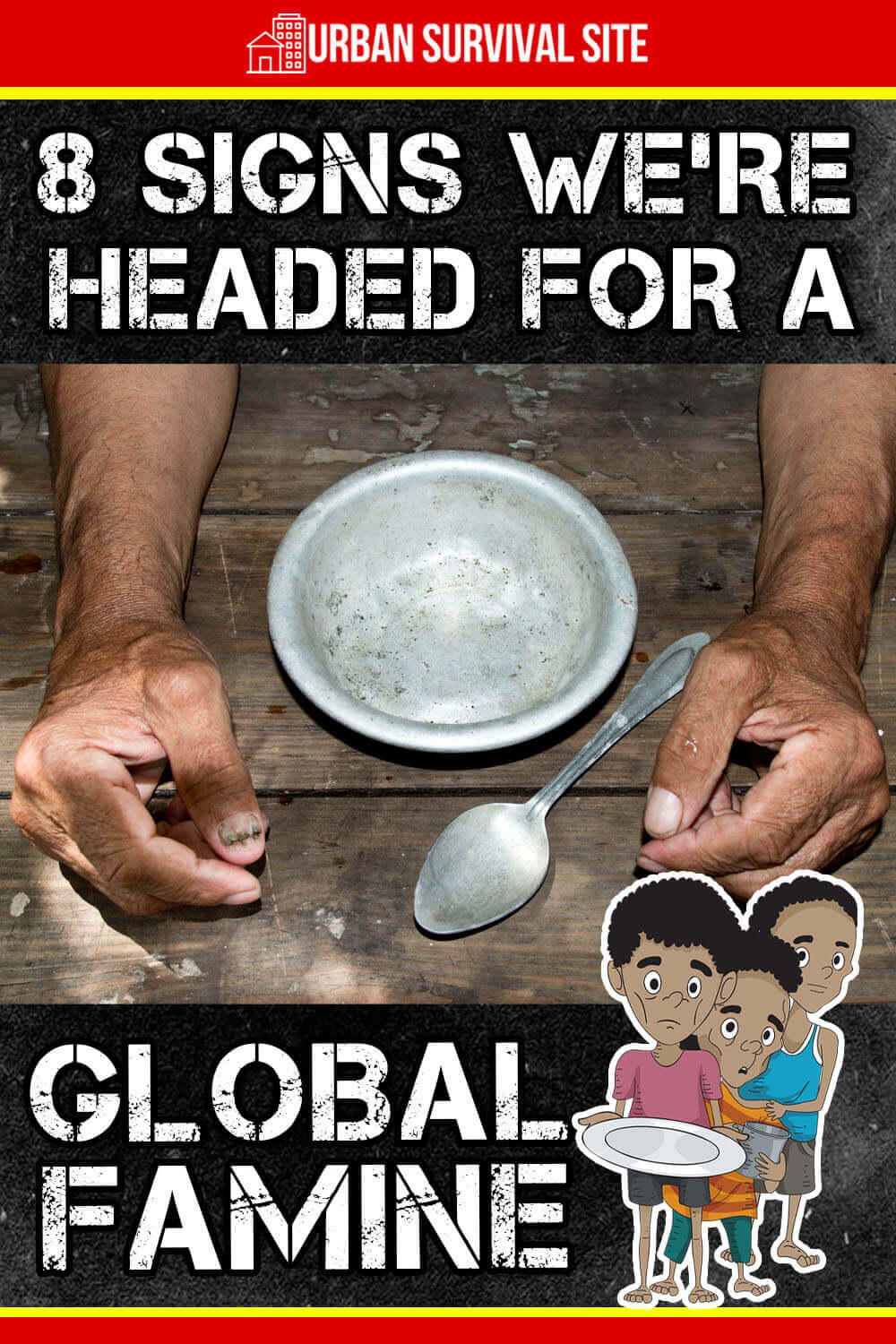 8 Signs We're Headed for a Global Famine | Urban Survival Site