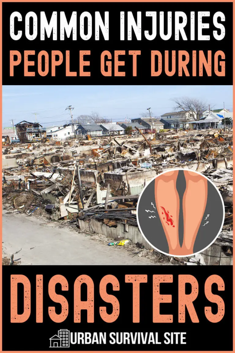 Common Injuries People Get During Disasters | Urban Survival Site