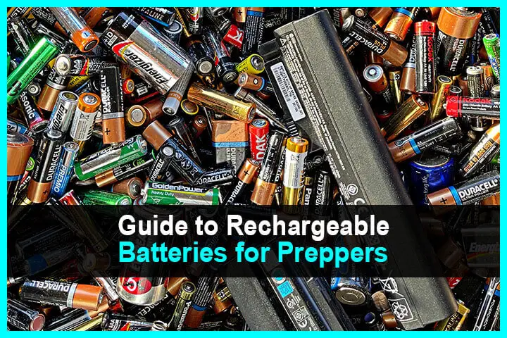 Guide to Rechargeable Batteries for Preppers