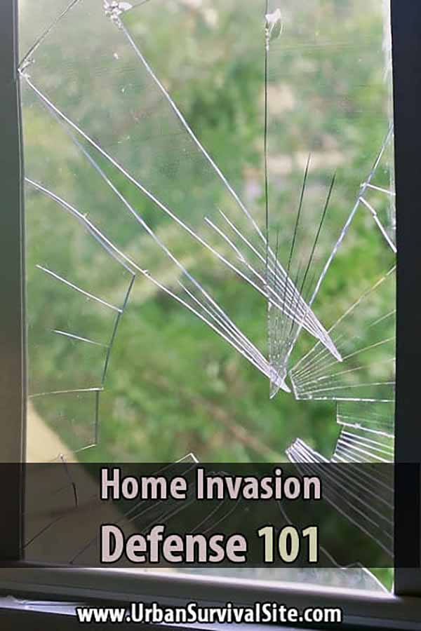 Home Invasion Defense 101 | Urban Survival Site