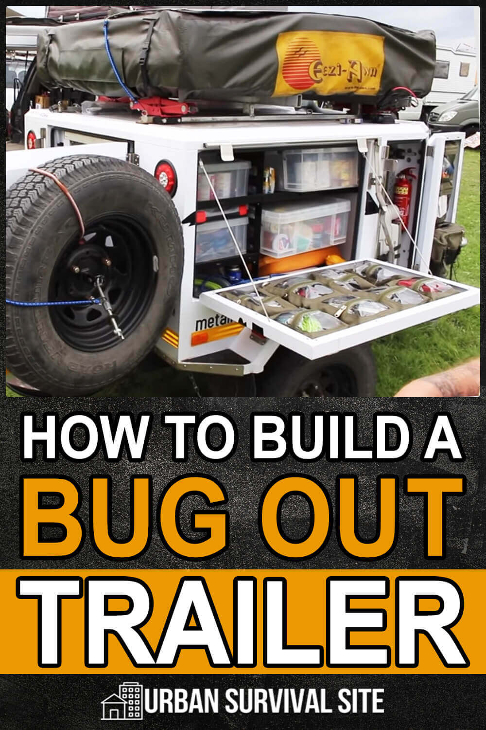 How to Build a Bug Out Trailer | Urban Survival Site