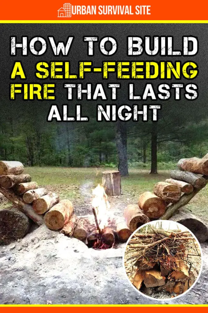 How to Build a Self-Feeding Fire that Lasts All Night