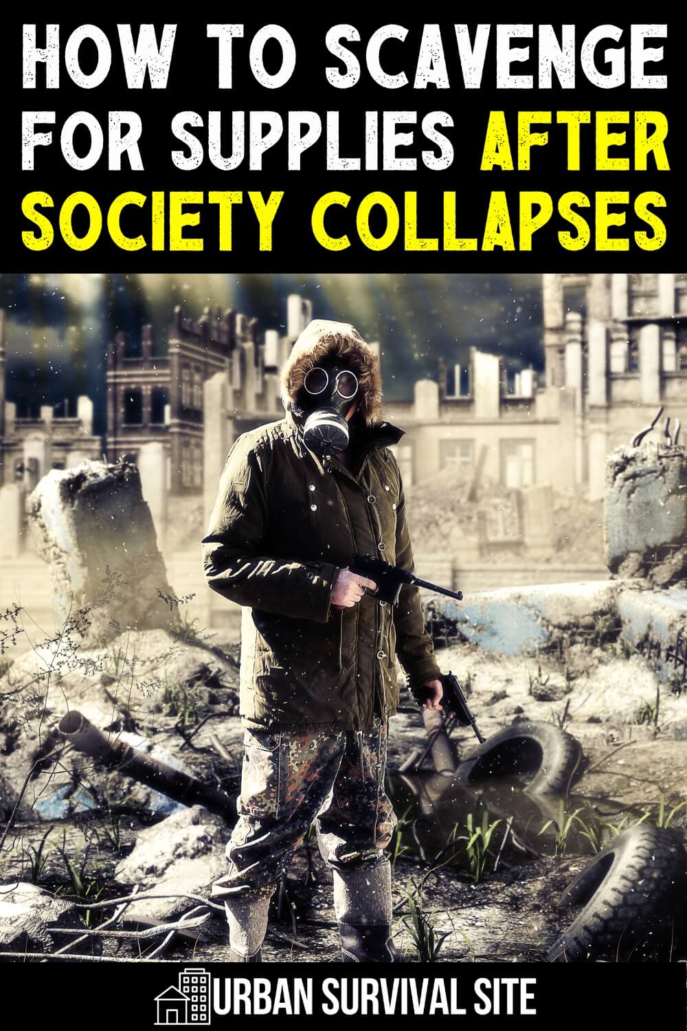 How to Scavenge for Supplies After Society Collapses