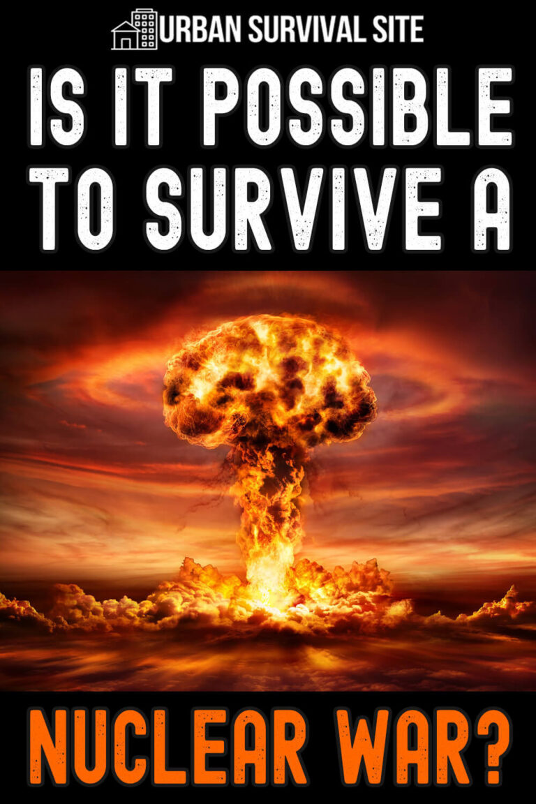 Is it Possible to Survive a Nuclear War? | Urban Survival Site