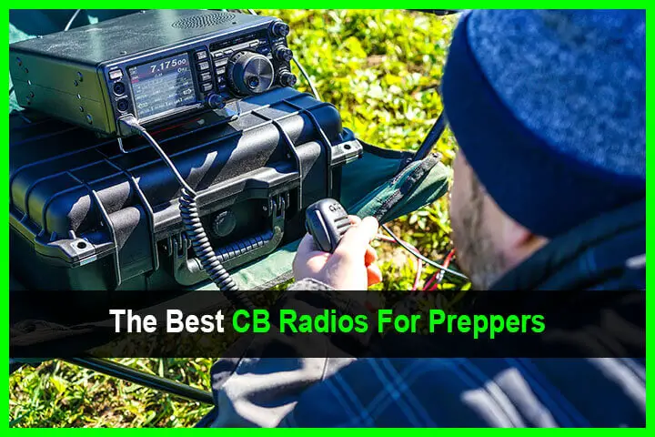The Best CB Radios For Preppers