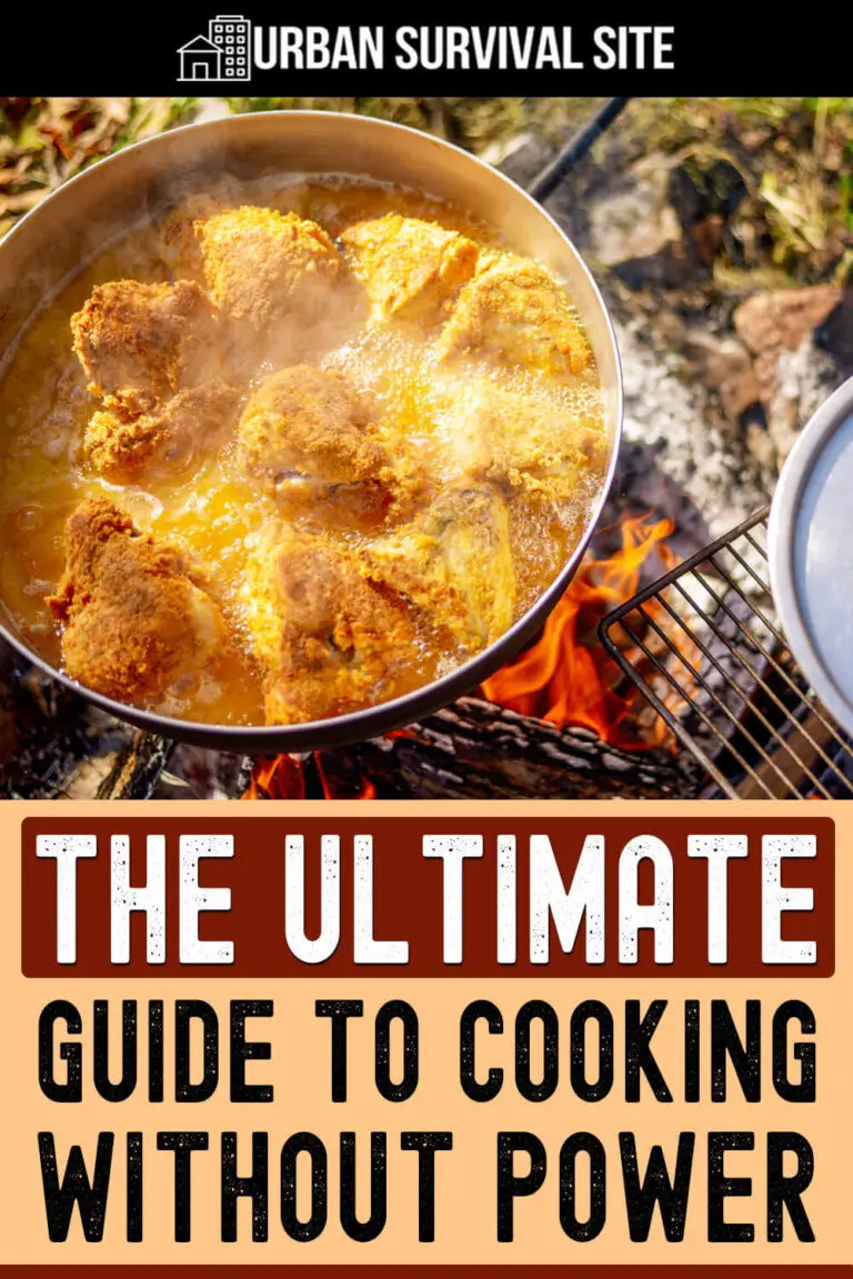 The Ultimate Guide To Cooking Without Power | Urban Survival Site